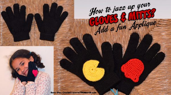 Easy Crochet Pac-Man and Ghost for Your Gloves or Mitts! #SuzyDias - 7 ...